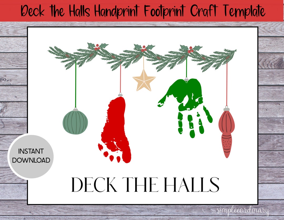 Deck the Halls Handprint Footprint Crafts, Printable Handprint Art ...