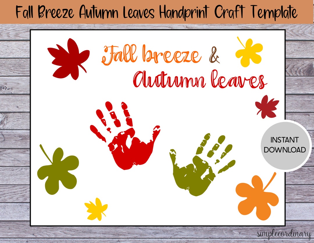 Fall Breeze and Autumn Leaves Handprint Craft, Printable Footprint Art ...