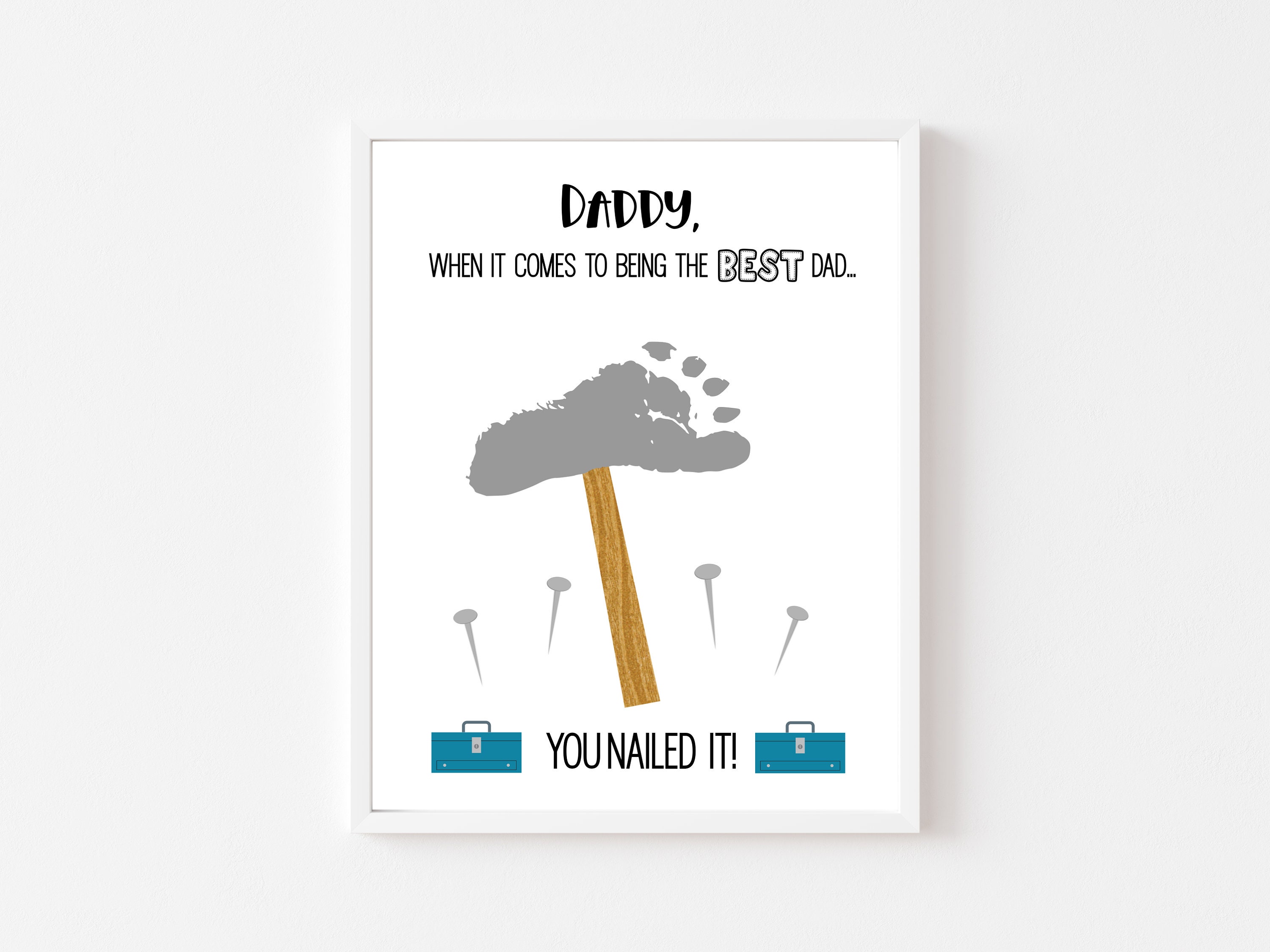 Father's Day You Nailed It Footprint Craft, Printable Footprint Craft ...