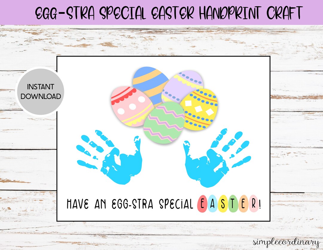 Eggs-tra Special Easter Handprint Craft, Printable Handprint Art ...