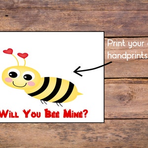 Bee Mine Valentine's Handprint Crafts, Printable Footprint Art, Daycare ...