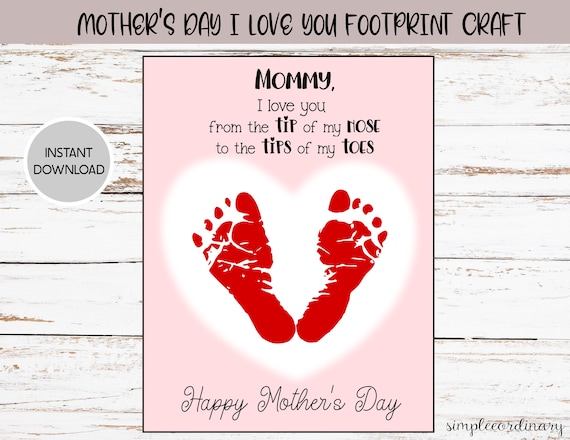 Mommy I Love You Mother's Day Footprint Crafts Printable | Etsy