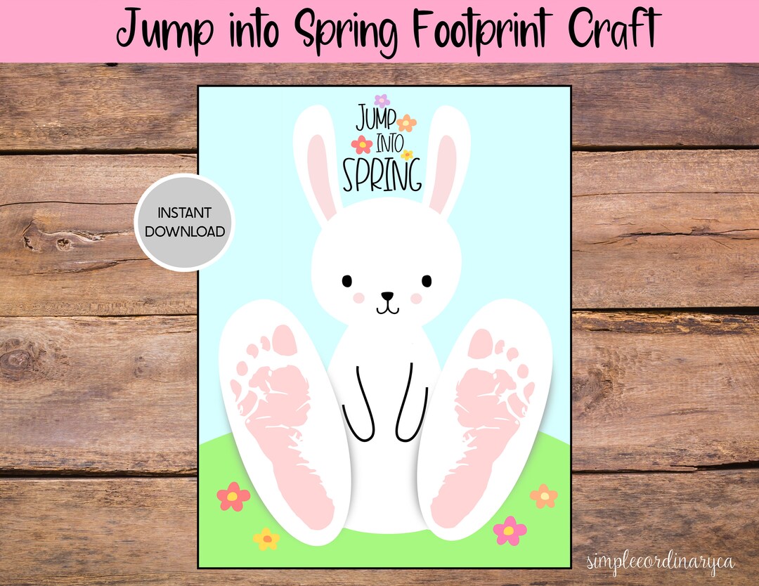 Jump Into Spring Bunny Footprint Craft, Printable Footprint Art ...