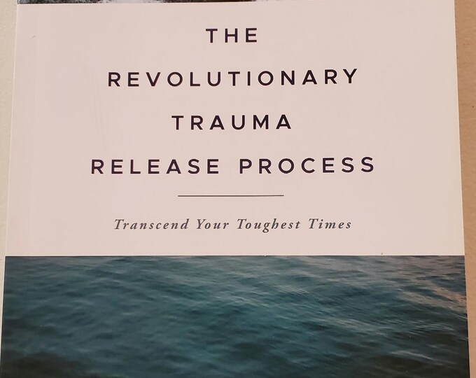 The Revolutionary Trauma Release Process - Etsy