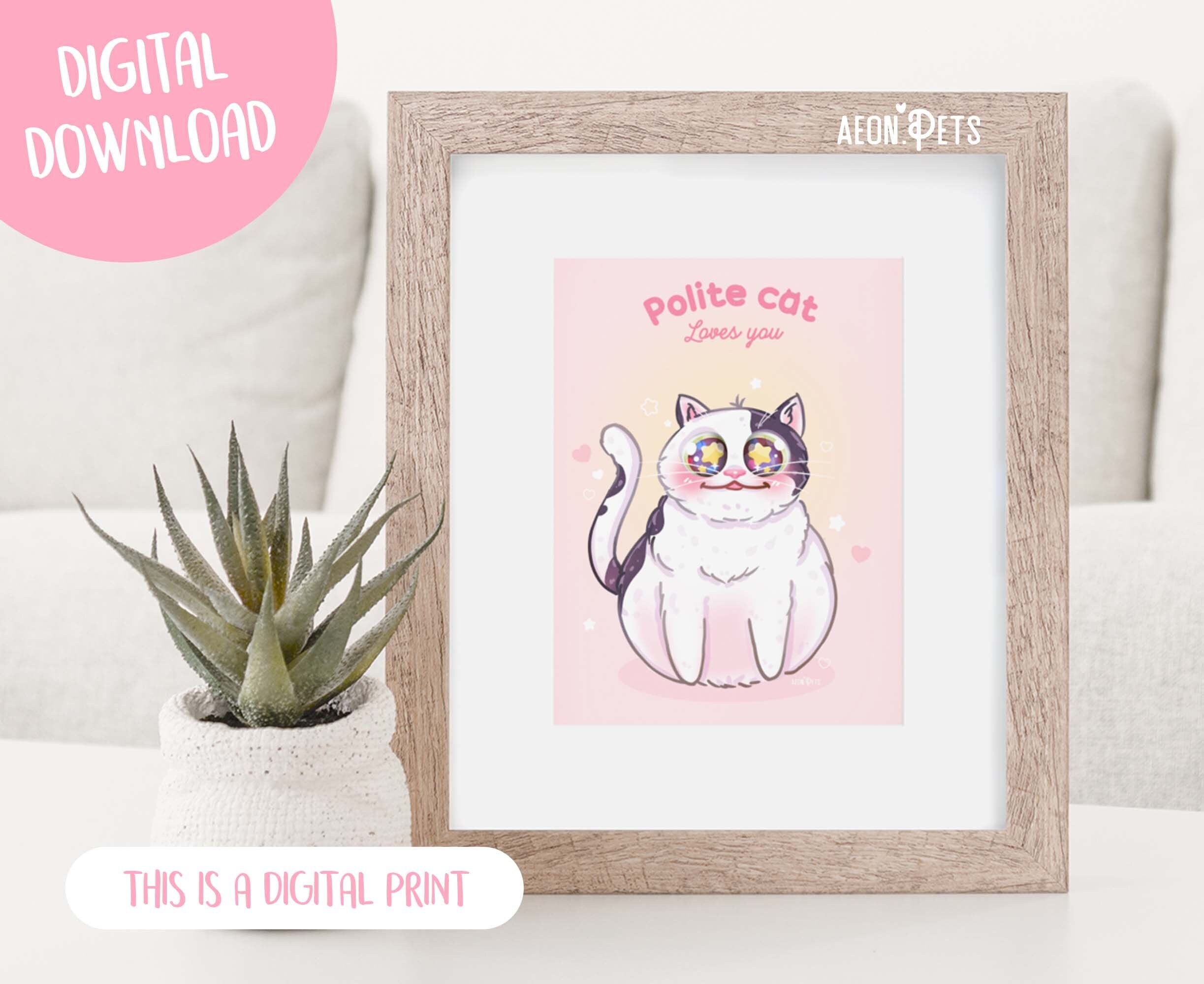 Polite Cat Meme Art Print Polite Cat Loves You Cat Memes | Etsy New Zealand