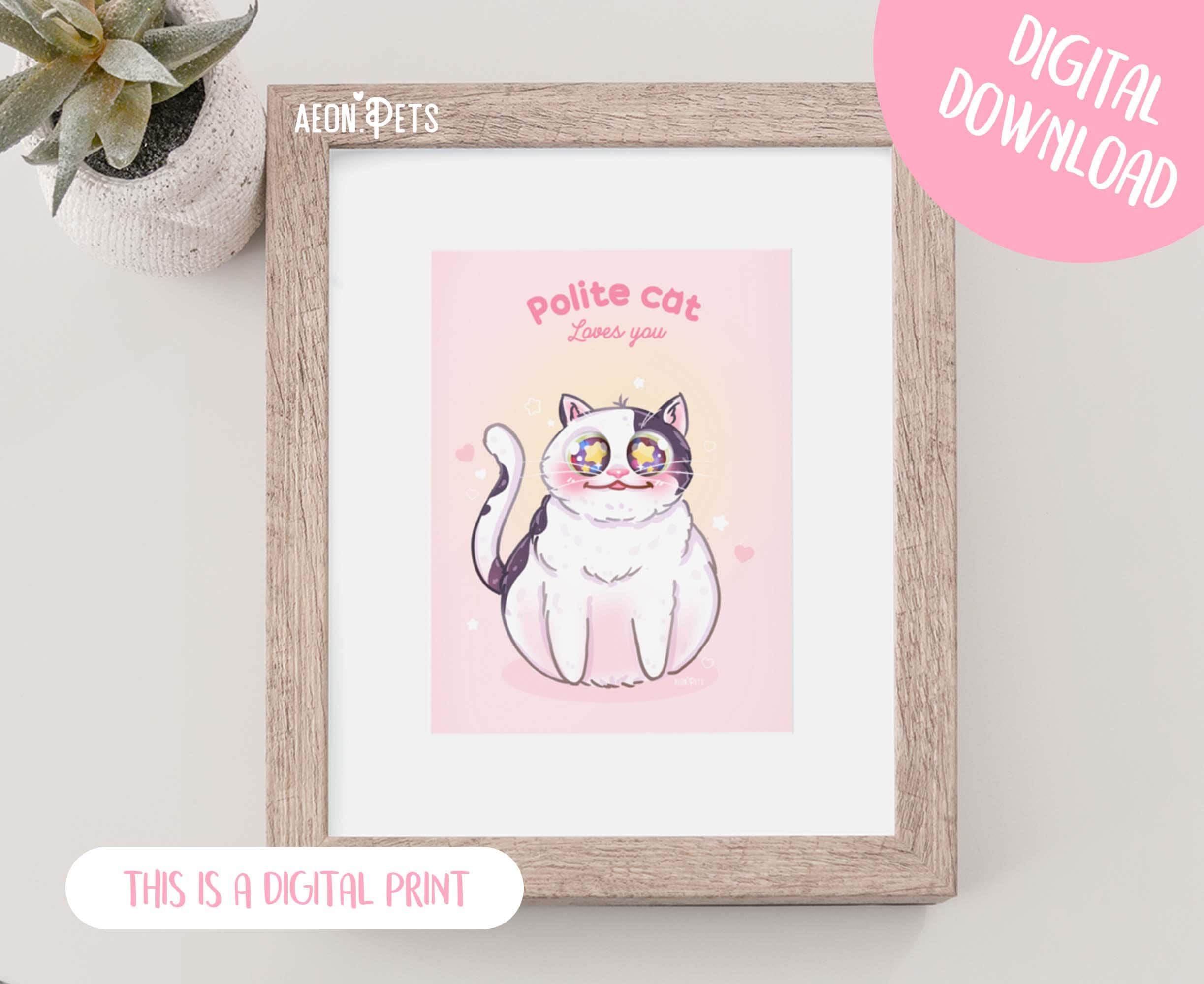 Polite Cat Meme Art Print Polite Cat Loves You Cat Memes - Etsy Canada