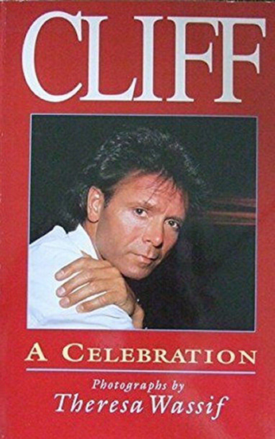 Cliff Richard A Celebration 1992 UK Edition Large Paperback Bill Latham ...