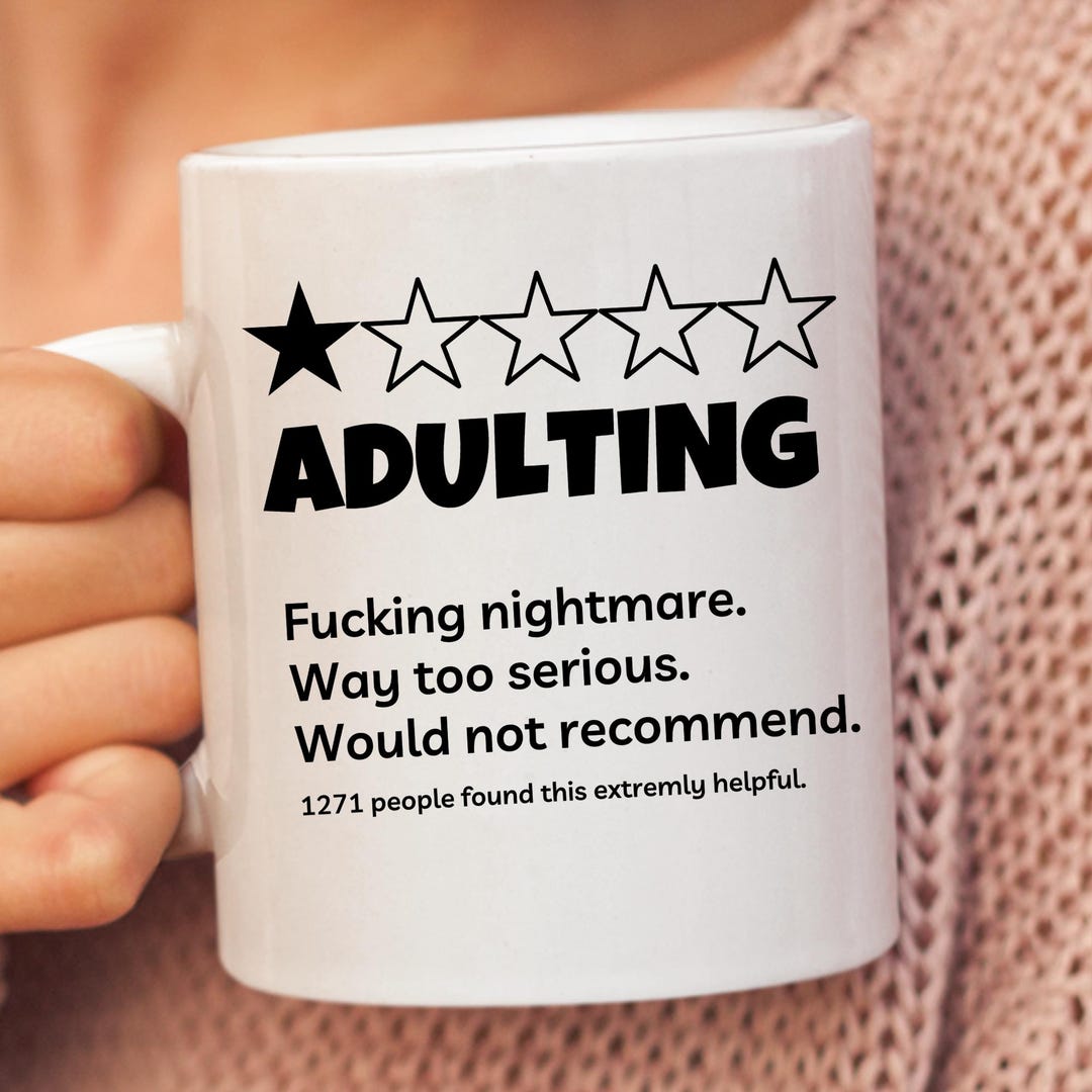 Adulting Mug ,inappropriate Adult Humor Mugs, Sassy Snarky Funny ...