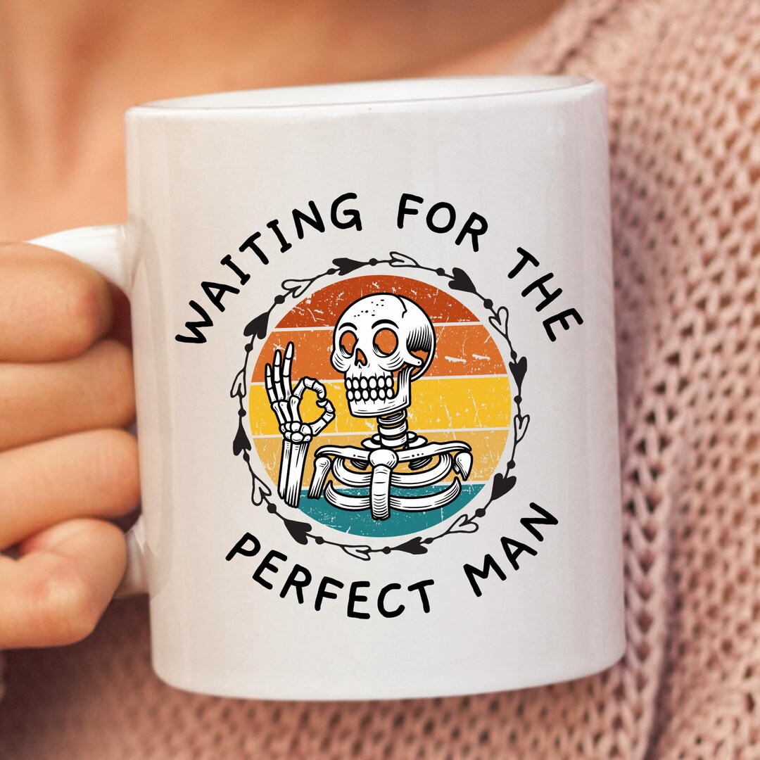 Skeleton Mug, Snarky Skull Mug, Sassy Skeleton Gifts, Single Af, Funny ...