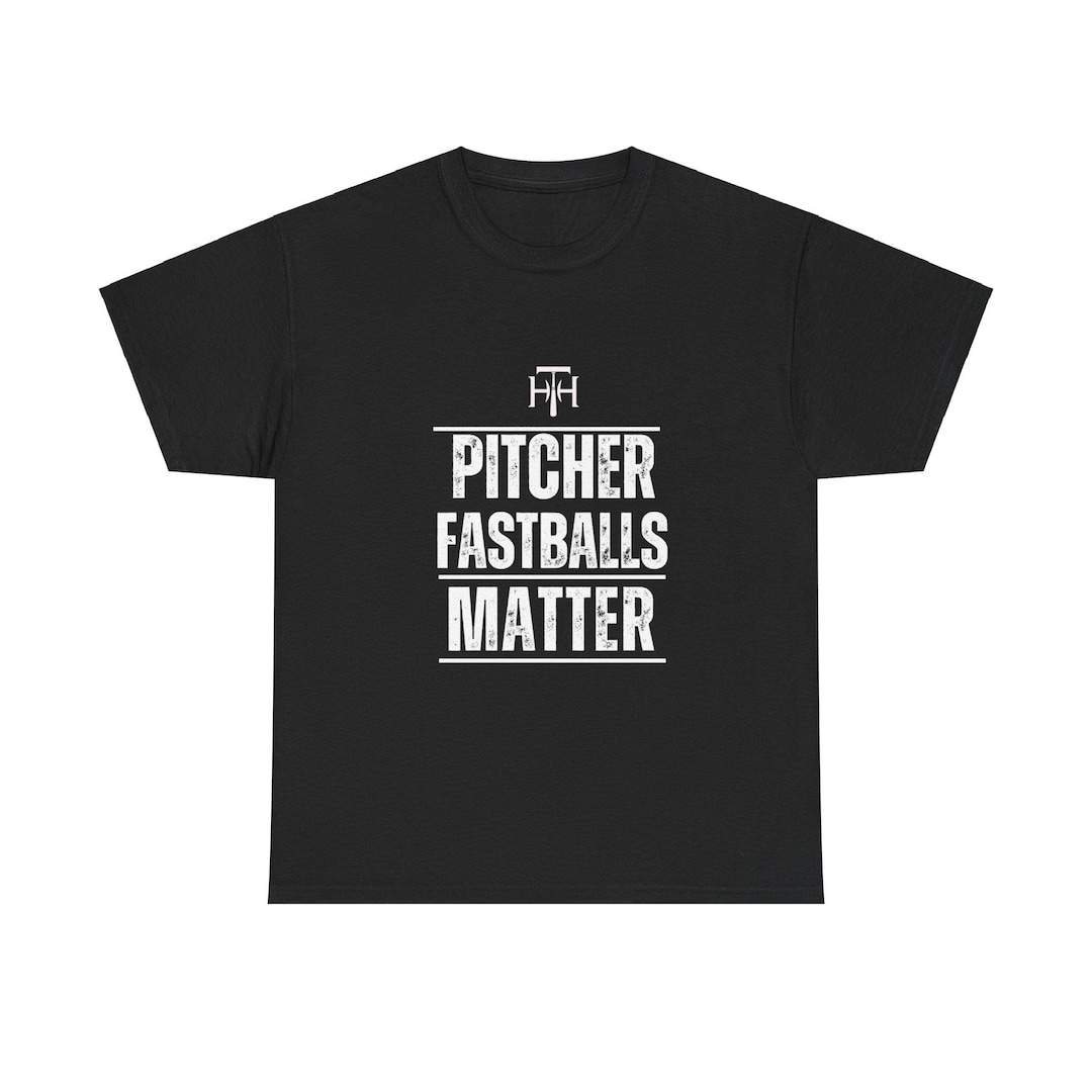 Baseball Pitchers Fastballs Matter Unisex Heavy Cotton Tee, Sports Tee ...