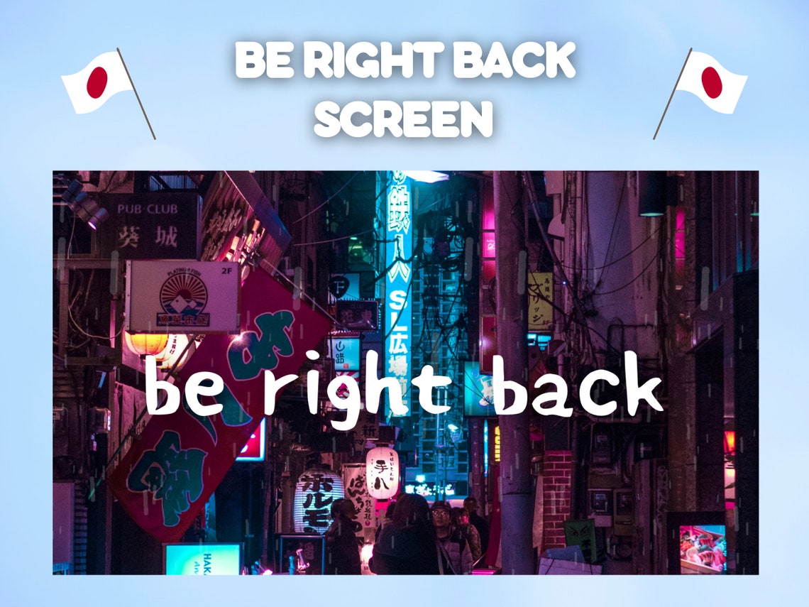 Japan Twitch Screen Starting Screen Twitch, Japan Animated Be Right ...