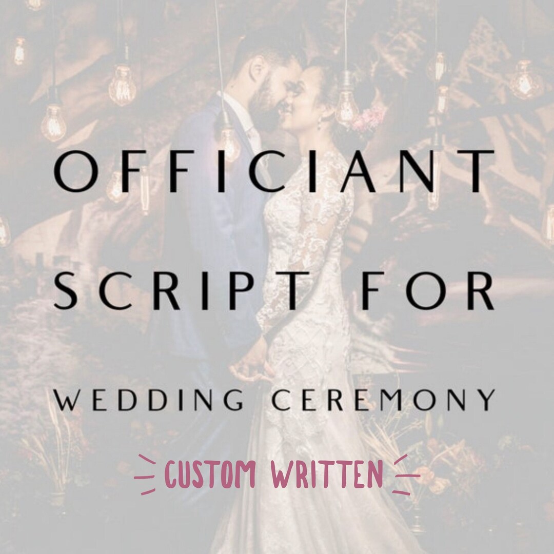 Customized Officiant Script, Wedding Ceremony Script, Personalized ...