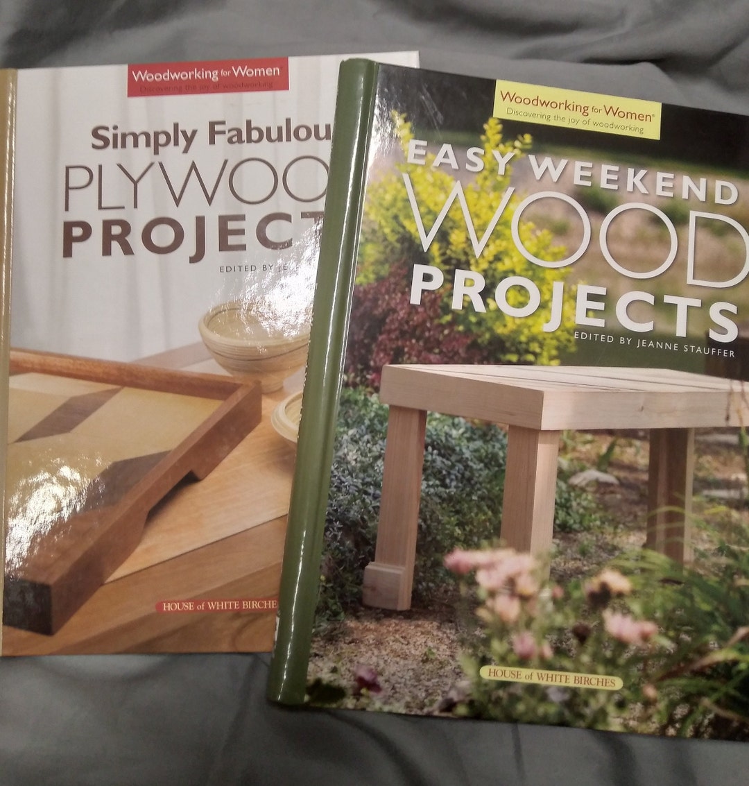 Wood Project Books, Set of 2 Hardbacks, Woodworking for Women, Good ...