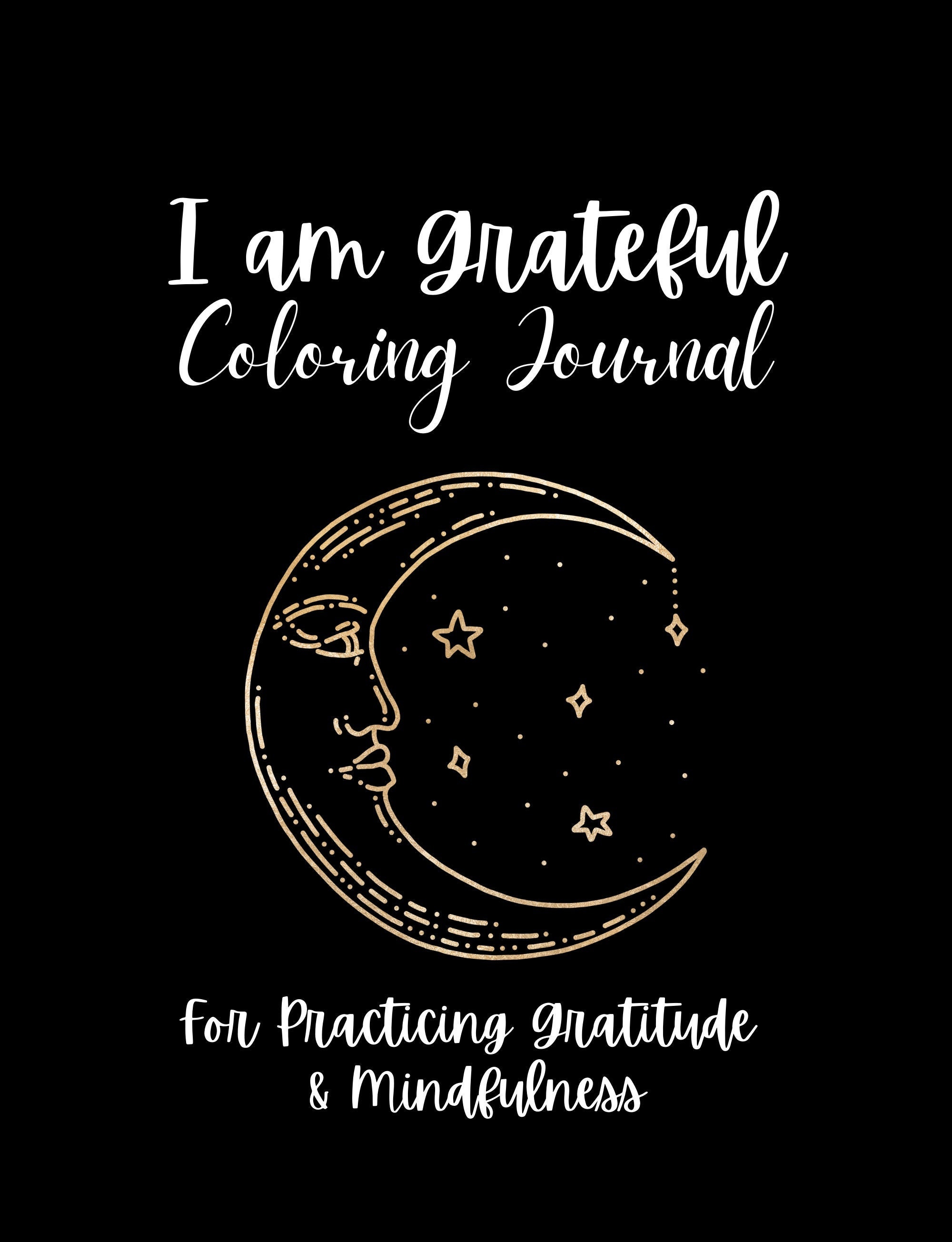 50 Page Digital Download Coloring Journal for Gratitude and Mindfulness ...