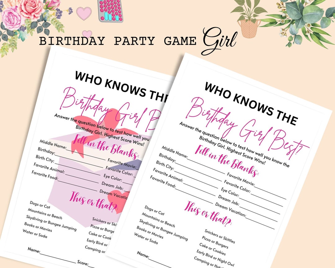 Who Knows the Birthday Girl | Best Game Birthday Party Games Printable ...