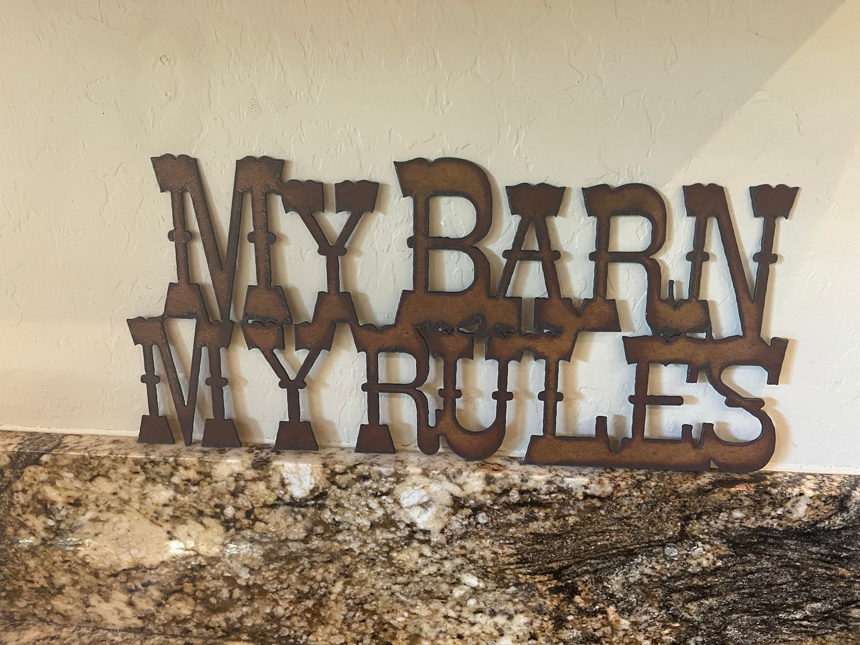 My Barn My Rules Signs