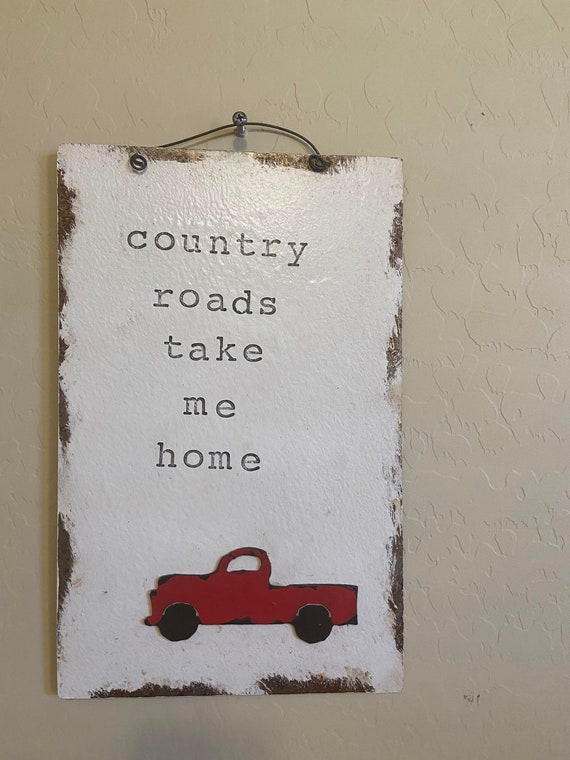 Metal Country Roads Take Me Home Sign | Etsy