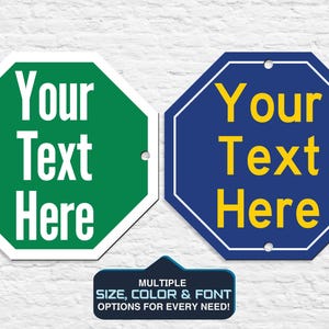 Custom Octagonal Stop Street Sign, Quality Personalized Decor Sign ...