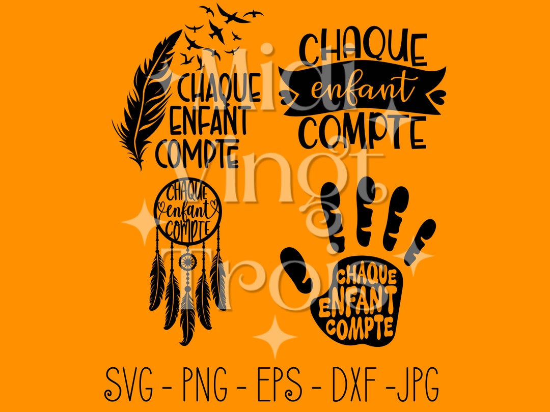 SVG in French | SVG Every Child Counts in French, Orange Shirt Day ...