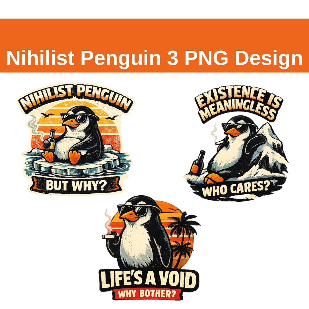 Retro Nihilist Penguin Meme PNG Bundle, Funny Existential Art - Etsy