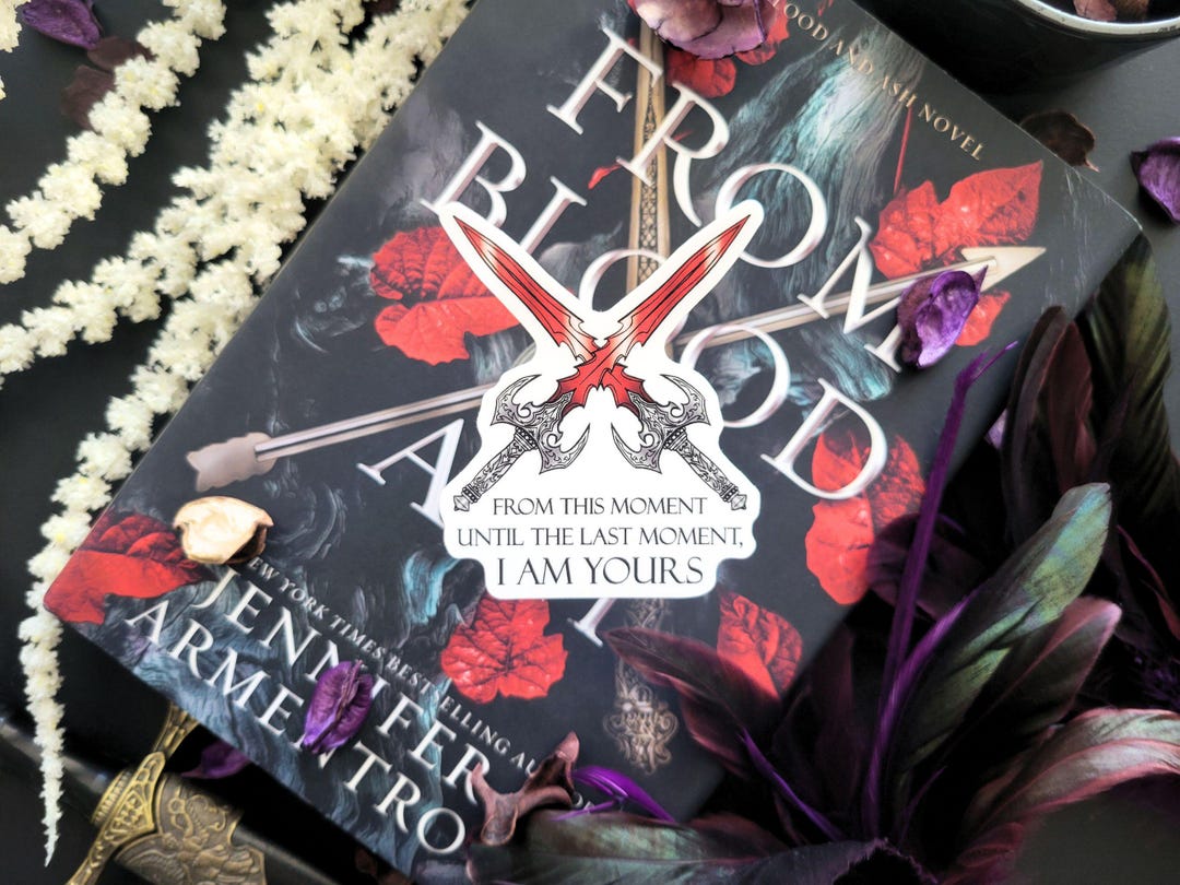 From Blood and Ash Sticker, Officially Licensed JLA Merch, FBAA Quote I ...