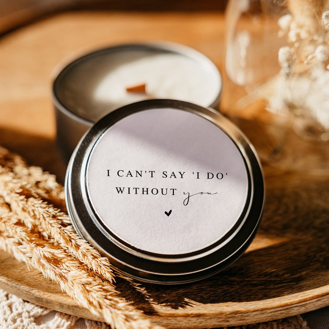 Round Bridesmaid Proposal Candle Label Template, 'I Can't Say I Do ...