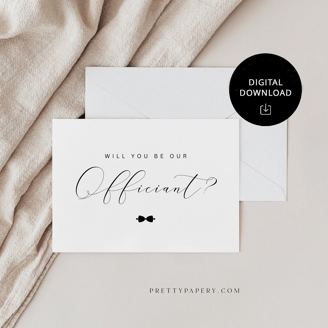 Calligraphy Digital Download Officiant Proposal Card, Will You Be Our ...