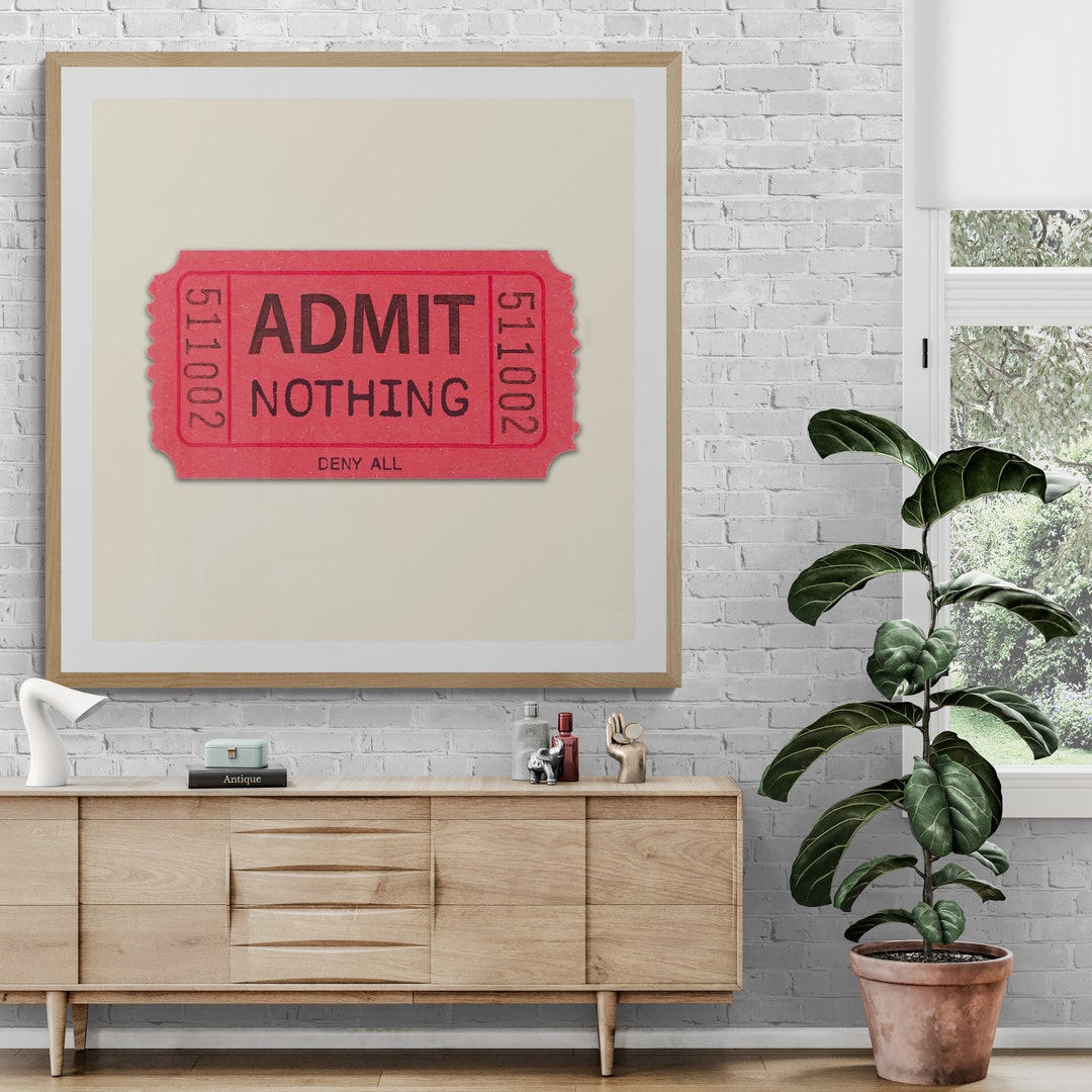 Admit Nothing, Deny Everything Red Ticket | Wes Anderson Ticket Art ...