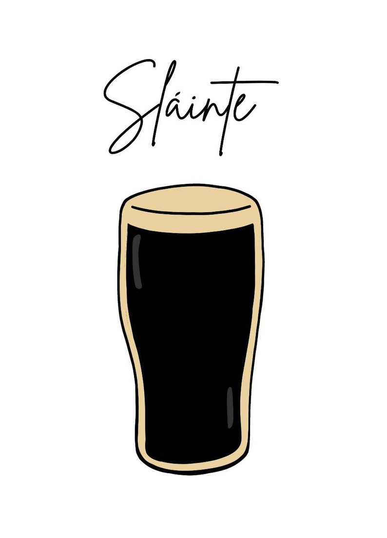 Guinness Slogan | Slainte | Gift | Art | Illustration | Drawing ...