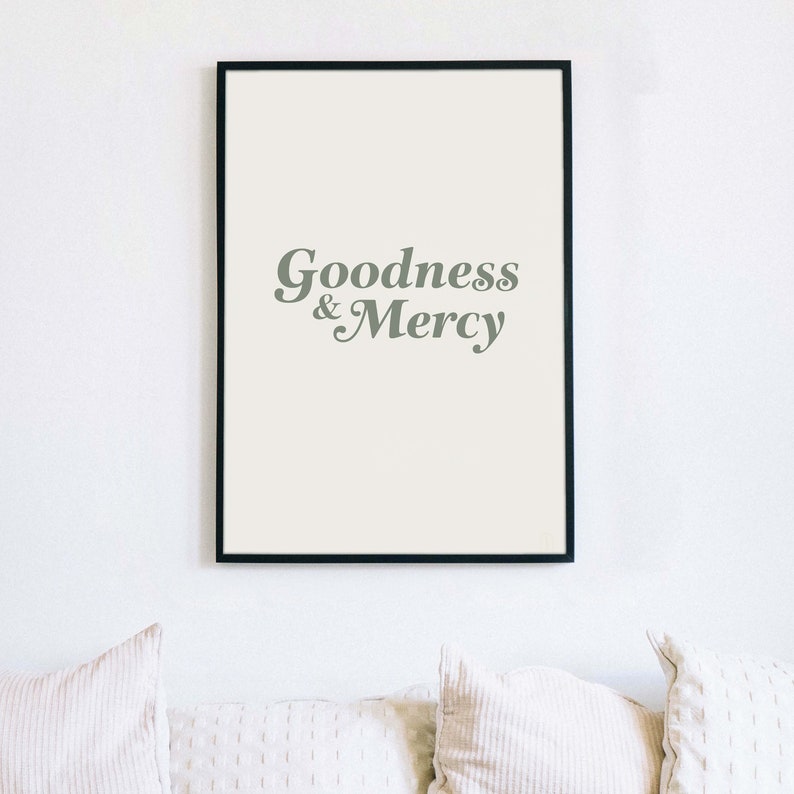 Goodness and Mercy Art Print, Digital Download Prints, Bible Verse ...