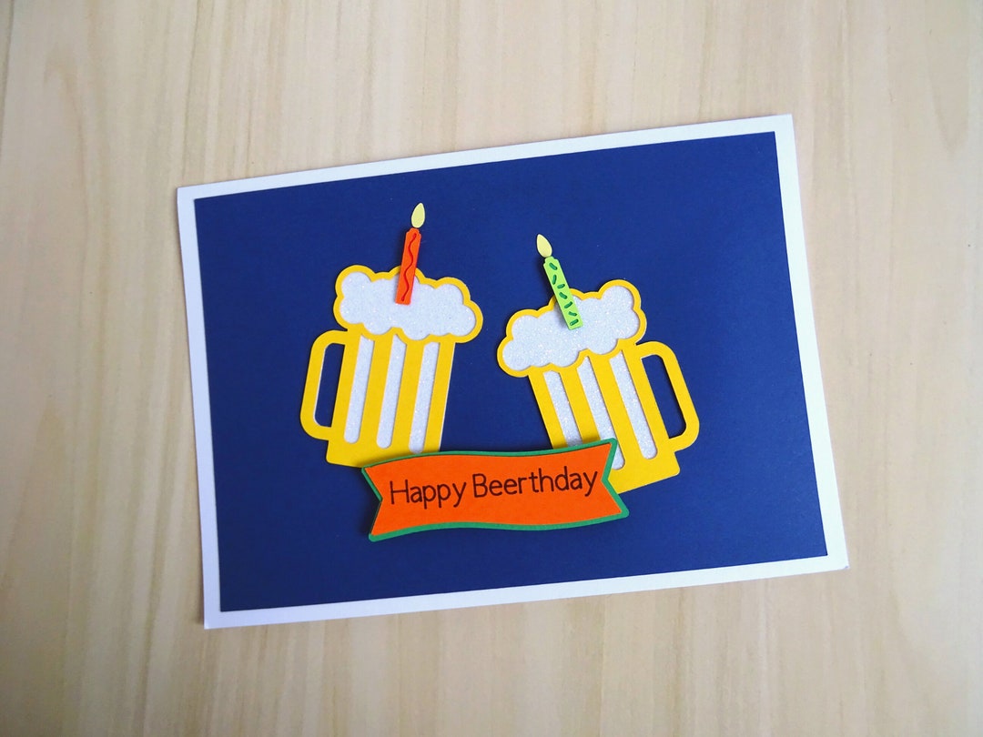 Happy Beerthday Card, Birthday Card for Beer Lovers, Handmade Beer ...