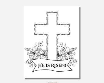 He is Risen Floral Coloring Page, Printable Easter Coloring Page ...