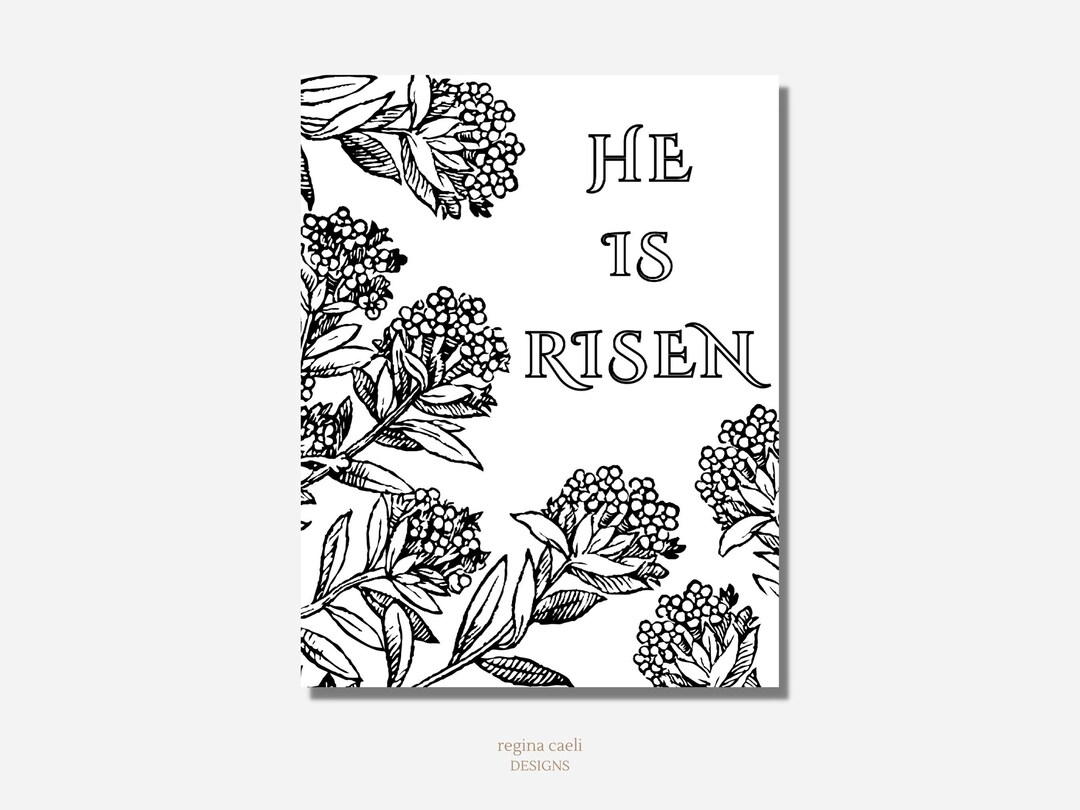 He is Risen Floral Coloring Page, Printable Easter Coloring Page ...