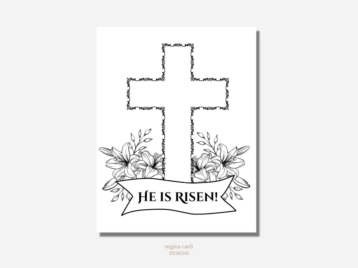 He is Risen Coloring Page, Printable Easter Coloring Page, Printable He ...