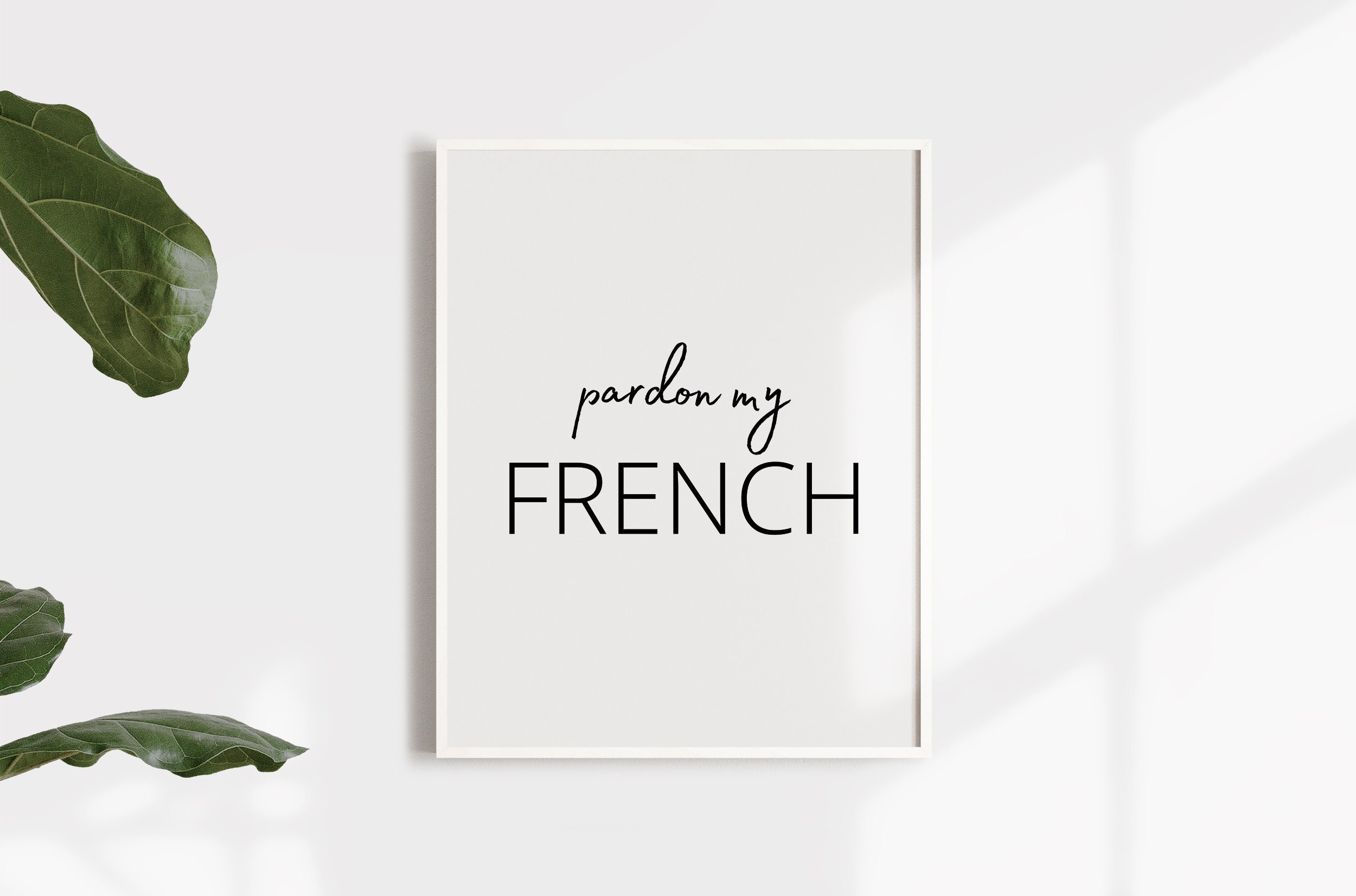 Pardon My French Typography Quote Print Instant Download - Etsy