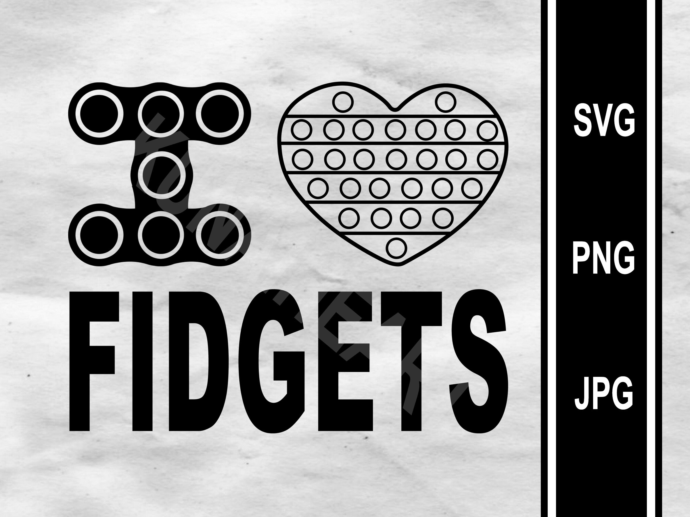 I Love Fidgets SVG, PNG, JPG, Graphic - Etsy