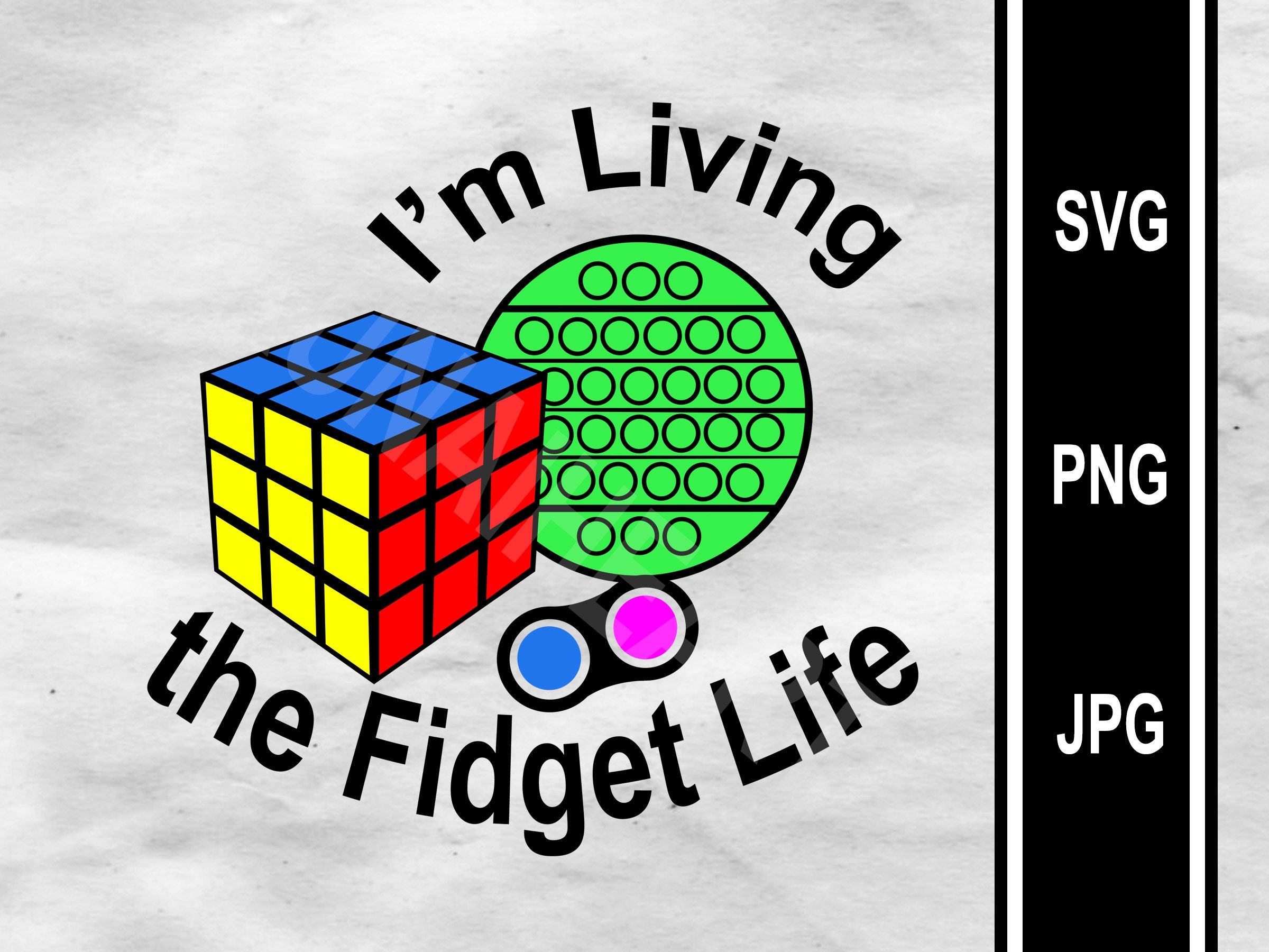 I'm Living the Fidget Life SVG - Etsy