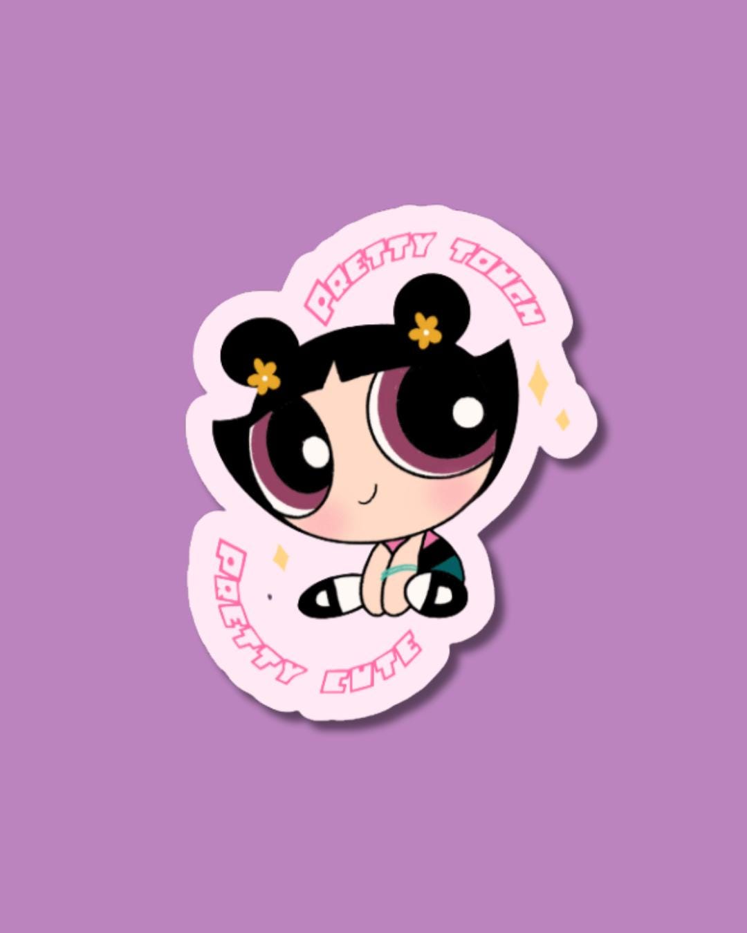 Powerpuff Girls Pretty Tough Pretty Cute Sticker | Waterproof Sticker ...