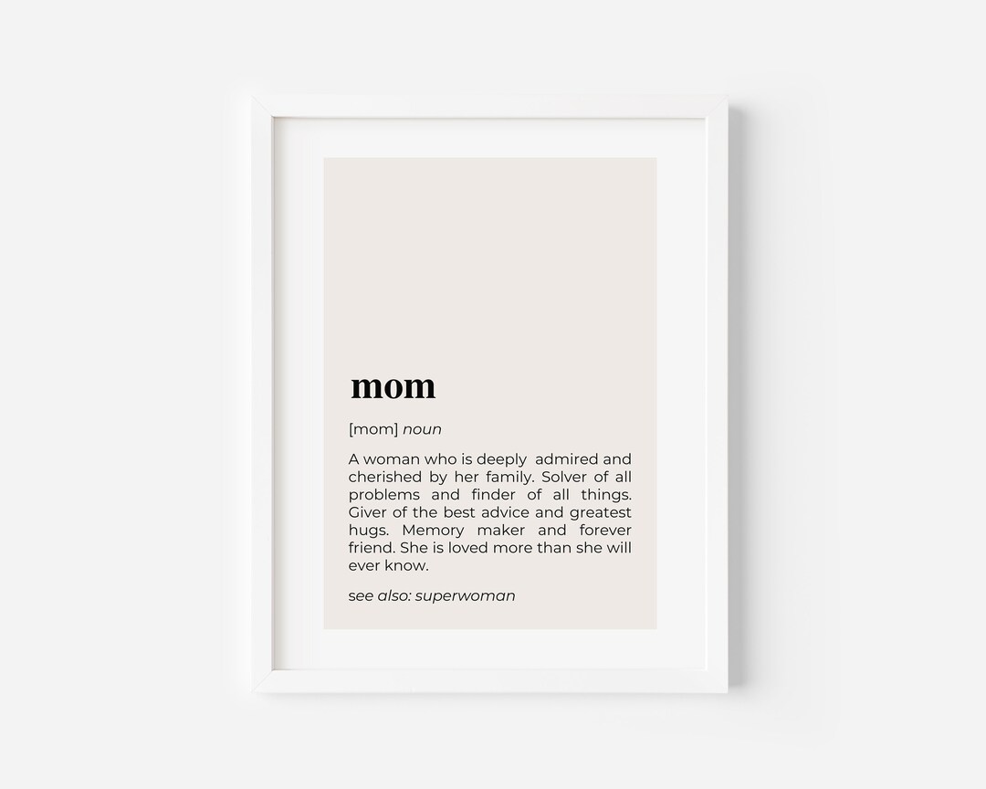 Custom Mom Definition Wall Art Print, Mum Definition Print, Mothers Day ...