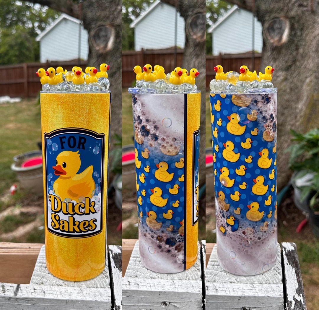 For Duck Sakes Tumbler With Topper, Duck Cup, Funny Duck Tumbler ...