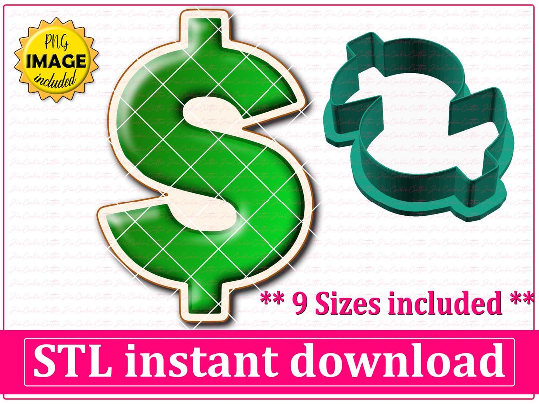 Money Dollar Sign Cookie Cutter STL File Instant Download, STL Cookie ...