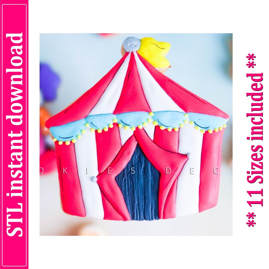 Circus Tent Cookie Cutter STL File, 11 Sizes (digital Download) - Etsy