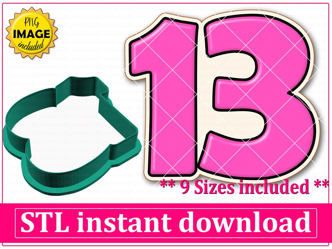 Number Thirteen Cookie Cutter STL File Instant Download, STL Cookie ...