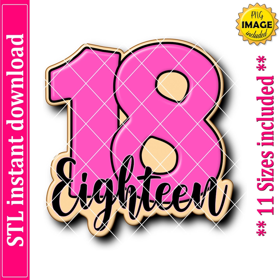 Number Eighteen Cookie Cutter STL File, 11 Sizes (digital Download) - Etsy