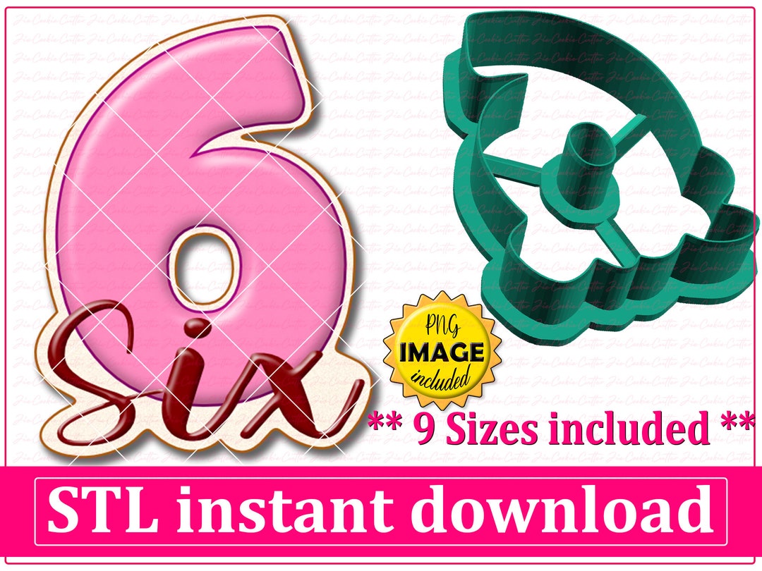 Number Six Cookie Cutter STL File Instant Download, STL Cookie Cutter ...