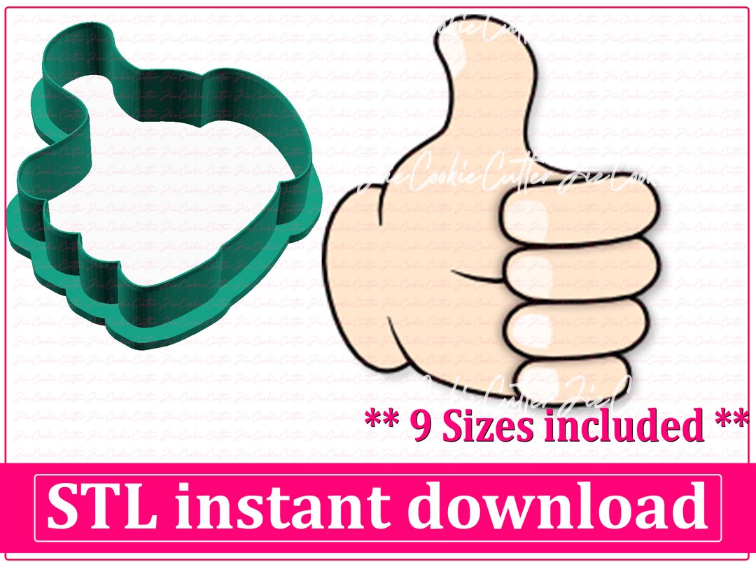 Thumbs up Hand Sign Cookie Cutter STL File Instant Download - Etsy