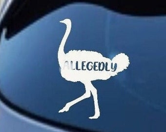 Letterkenny Allegedly Ostrich Window Decal Sticker Vinyl - Etsy