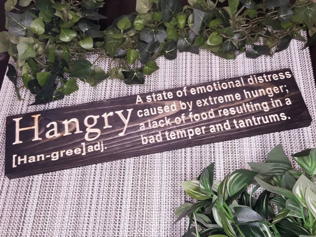 Hangry Definition Wood Sign Funny Kitchen Decor, Quirky Food Humor Art ...