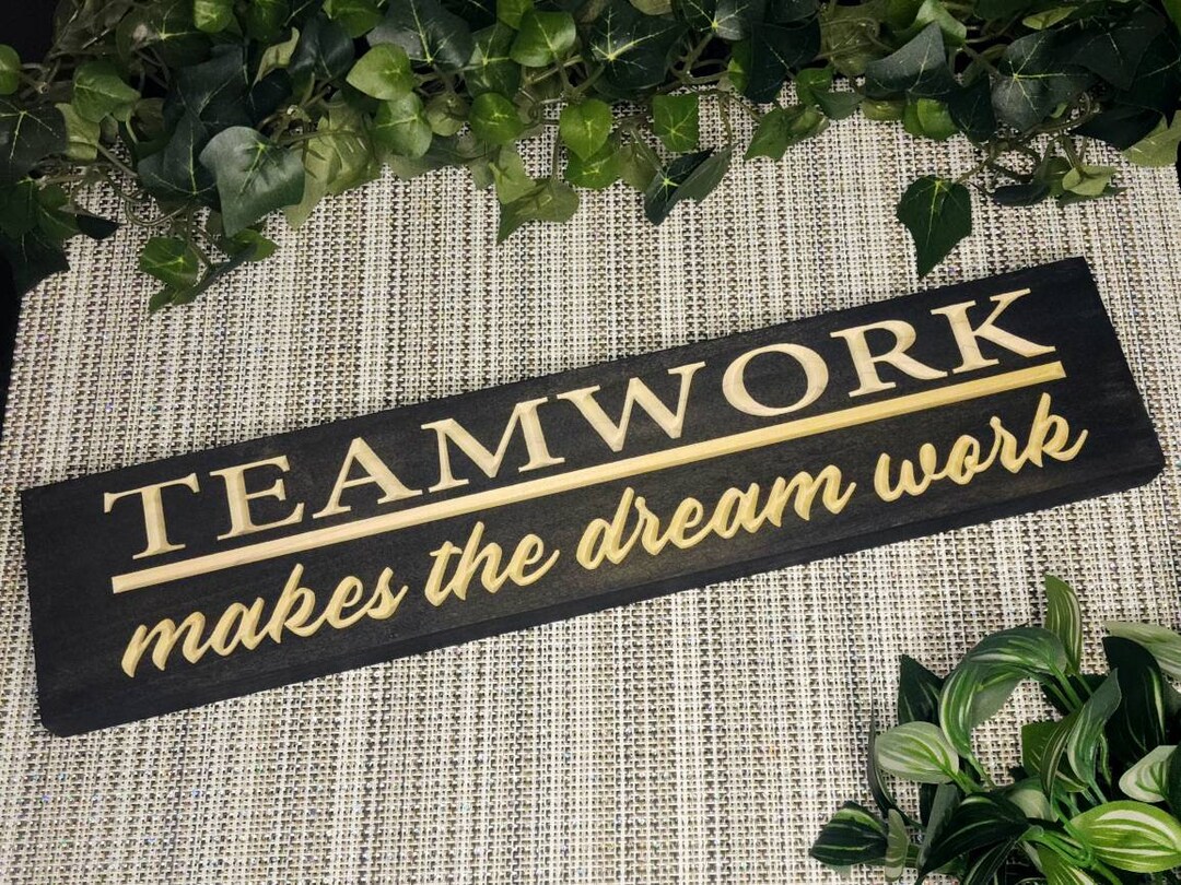Teamwork Makes the Dream Work Sign, Office Inspirational Sign, Signs ...