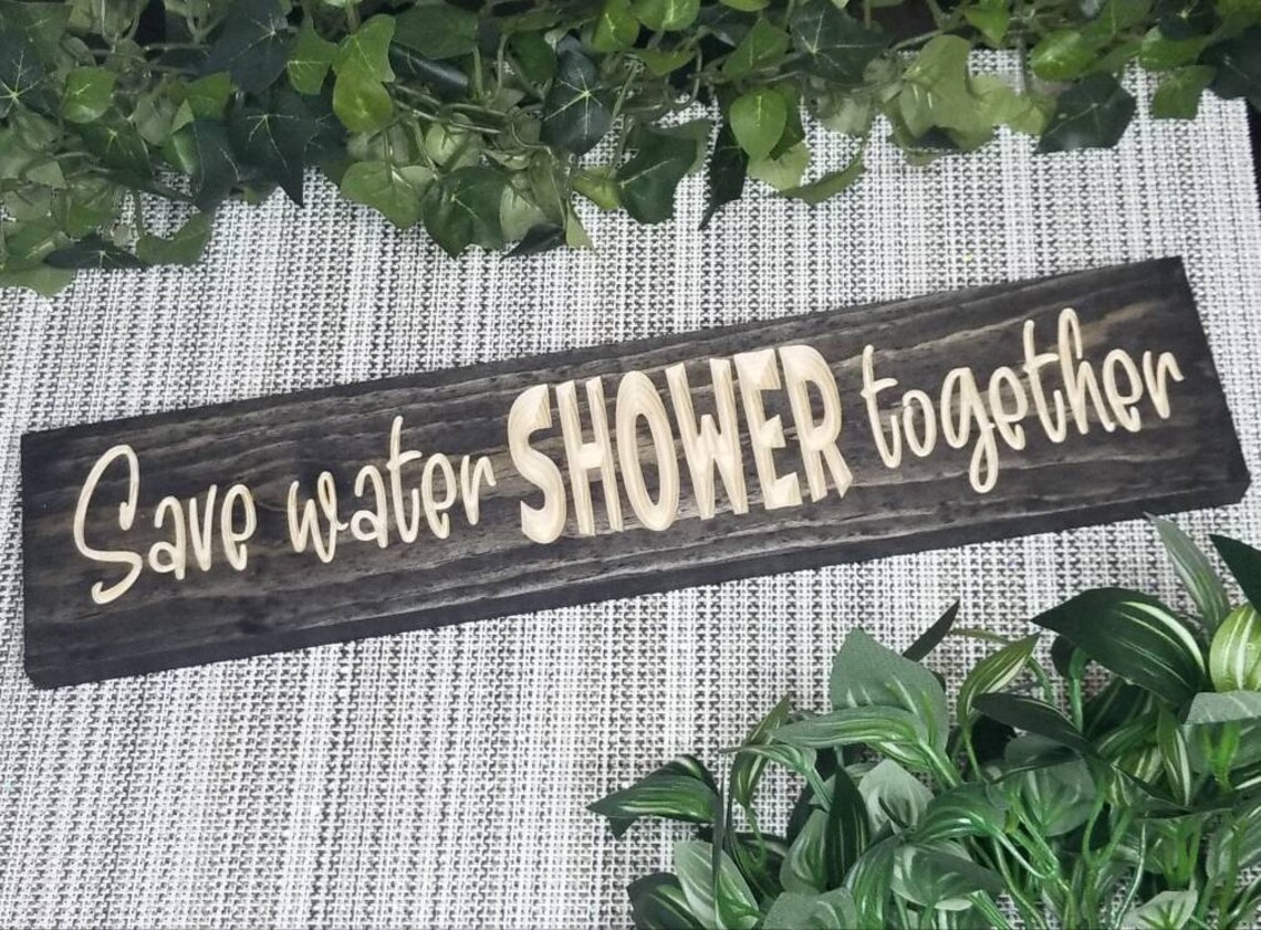 Save Water Shower Together Sign Bathroom Humor Sign Bathroom - Etsy